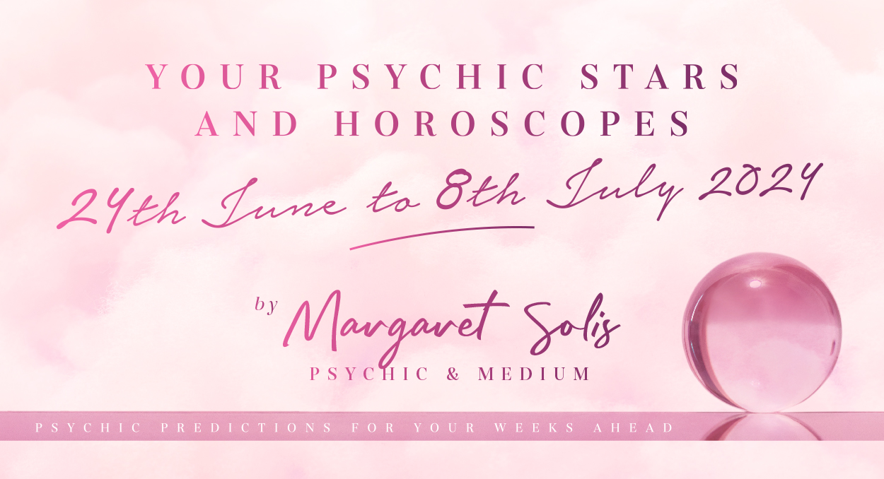 Your Stars and Horoscopes for the next two weeks ~ 24th June to 8th ...