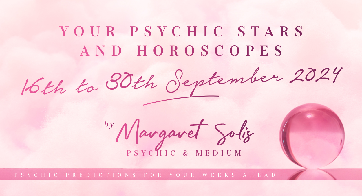 Your Stars and Horoscopes for the next two weeks ~ 16th to 30th ...